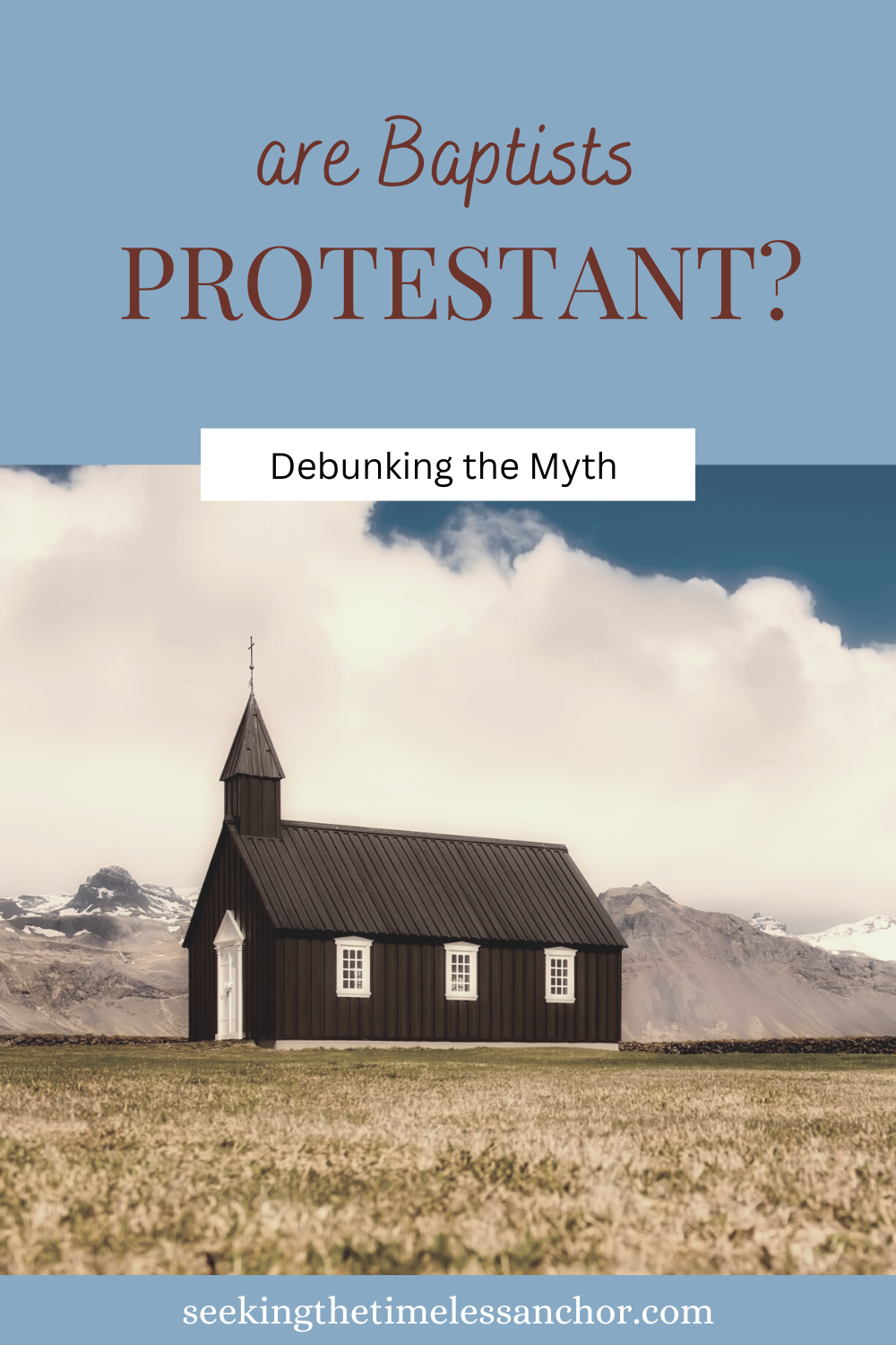 Are Baptists Protestant?
