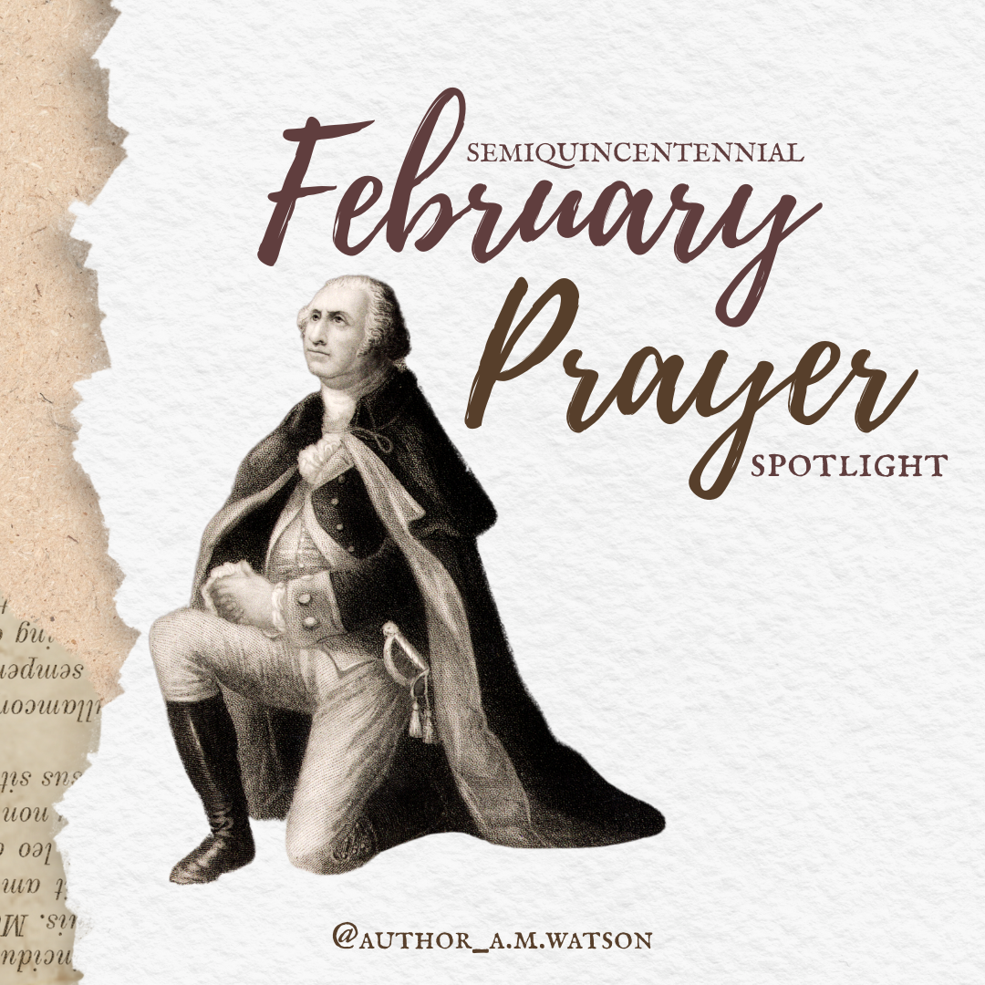 February Prayer Spotlight : America 250 | Seeking The Timeless Anchor
